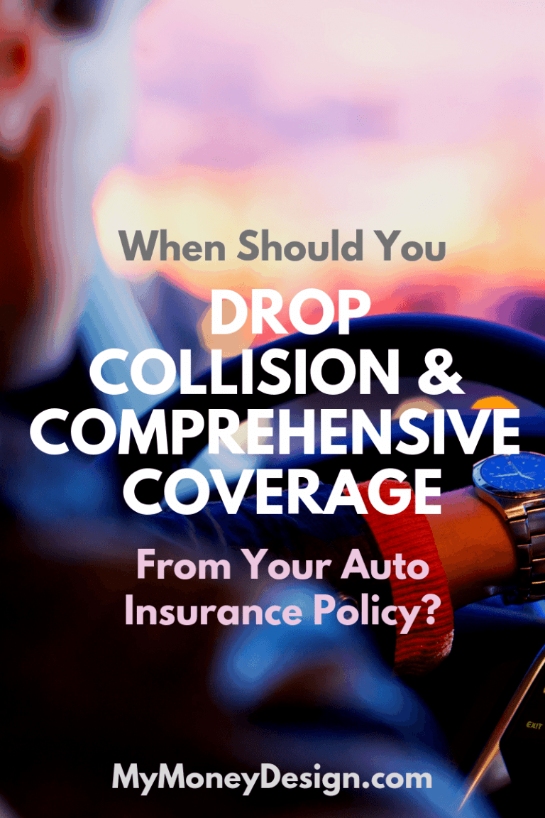 When to Drop Collision and Comprehensive Coverage - My Money Design
